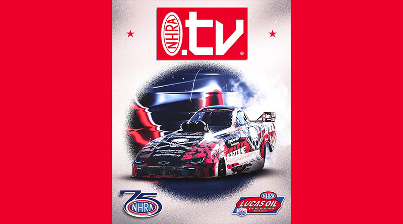 NHRA RELEASES FREE 2026 STREAMING SCHEDULE FOR NHRA.TV AND NHRA YOUTUBE ...